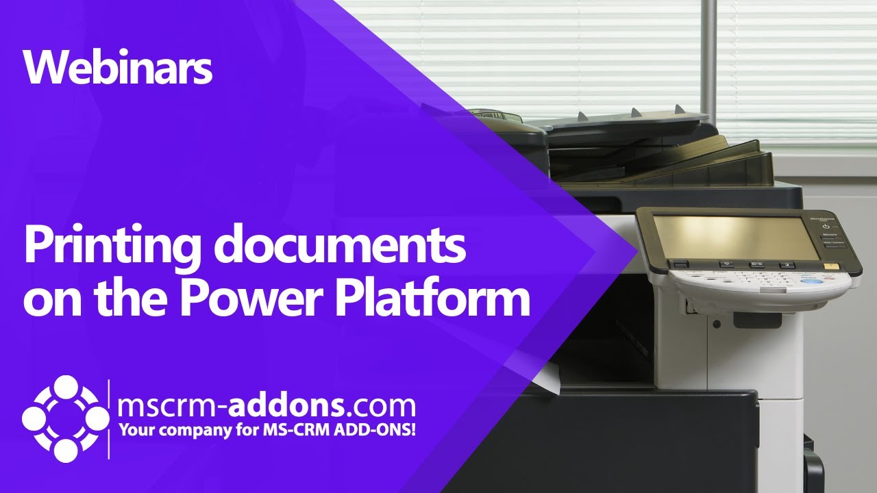 Printing documents on the Power Platform and in Dynamics 365 with ...