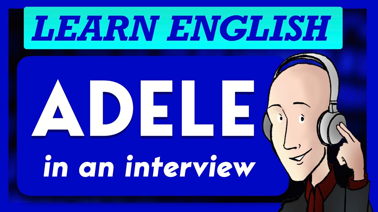 Learn English with Adele - Understanding British English - YouTube