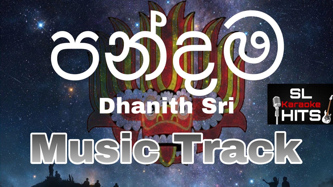 Pandama (පන්දම) - Dhanith Sri - Only Music (Official Music Track ...