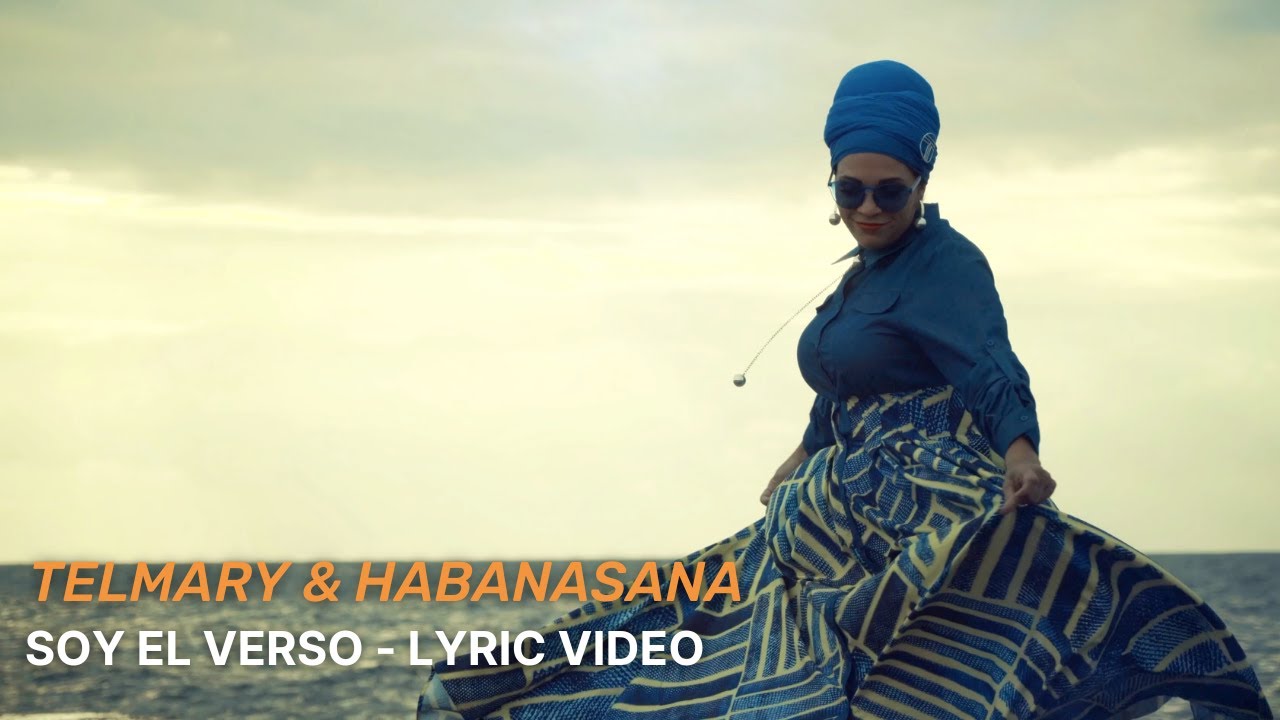 Telmary & HabanaSana - Soy El Verso (Lyric Video) - YouTube