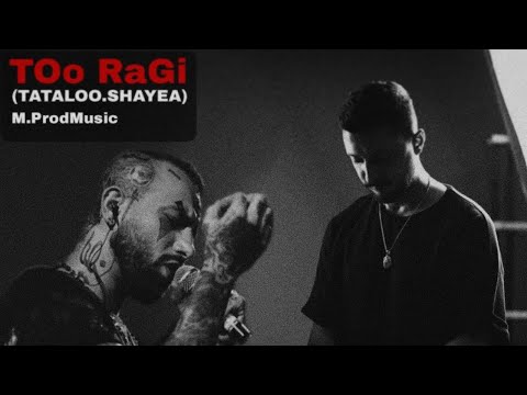 TooRagi Tataloo & Shayea Mprod Remix