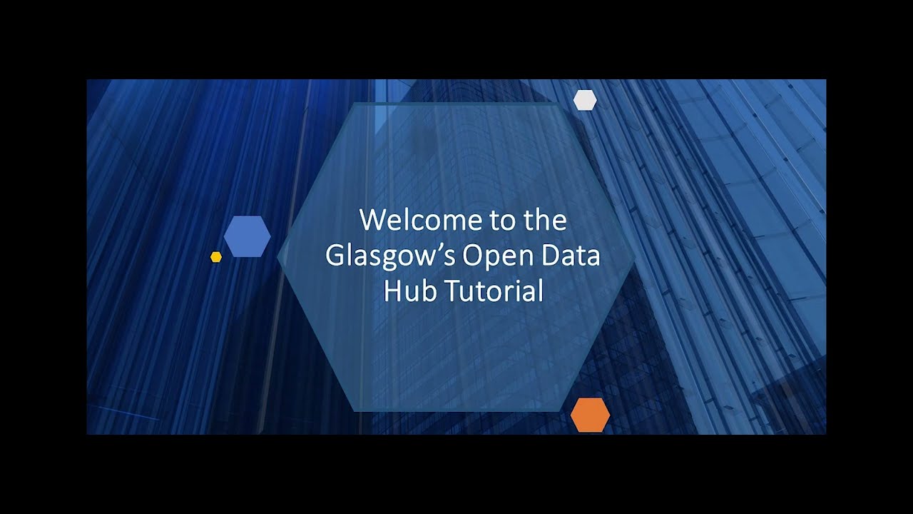 Welcome to the Glasgow’s Open Data Hub Tutorial - YouTube