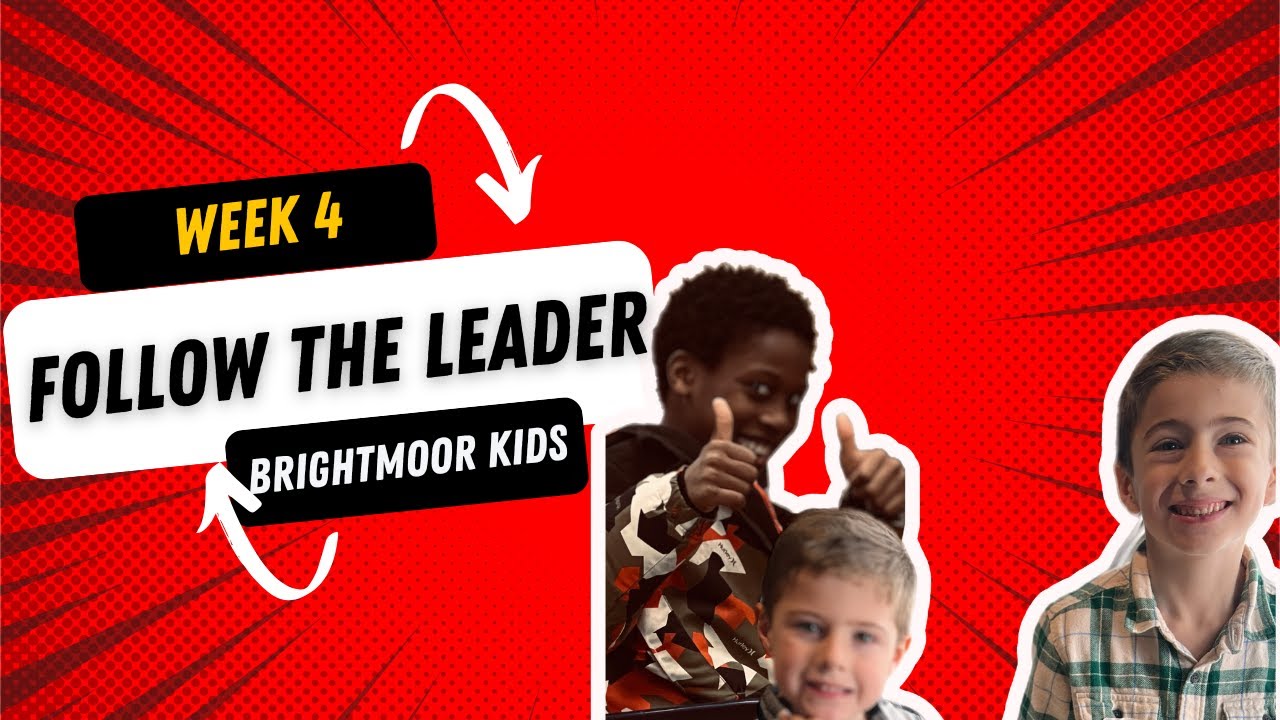 Follow The Leader Week 4 - YouTube