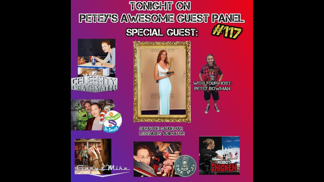 Petey's Awesome Guest Panel Episode 117 Guest Star Legendary Animator Sarah De Gaudemar - YouTube