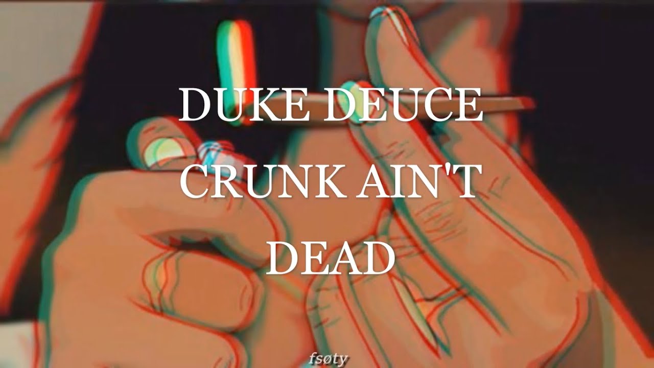 Duke Deuce - Crunk Ain't Dead (Sub Español) - YouTube