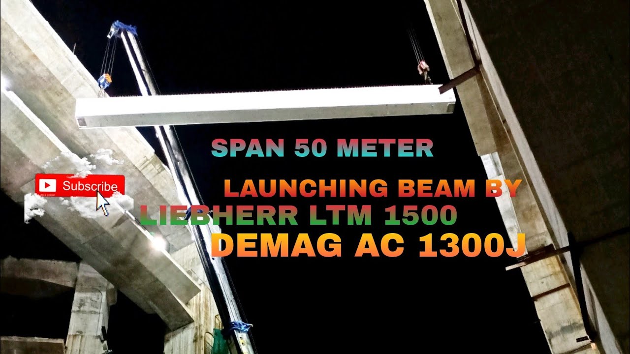Launching beam by LIEBHERR LTM 1500 VS DEMAG AC1300J - YouTube