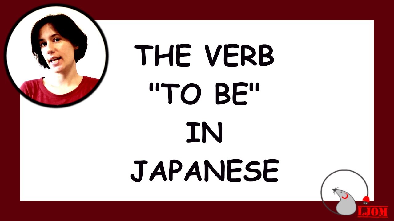 Learn Japanese on Mondays #3: THE VERB "TO BE" (DESU) - YouTube
