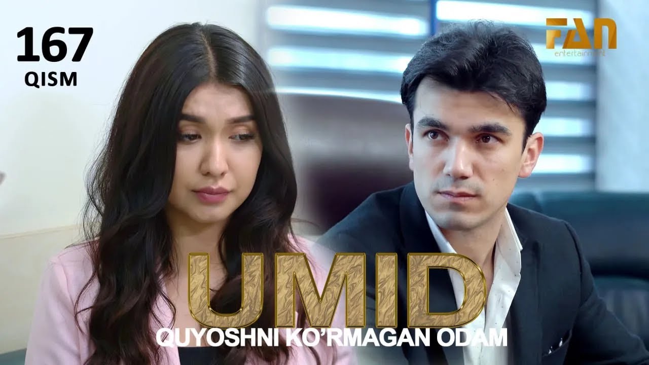Umid | Умид 167-qisim - YouTube