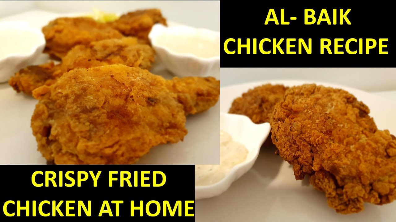 Al Baik Chicken Recipe | KFC fried chicken recipe | Tasty, crispy ...