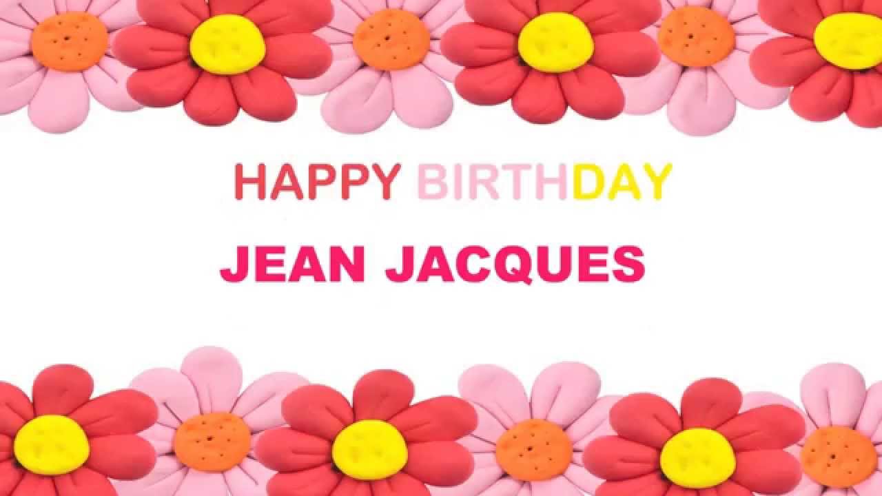 JeanJacques Birthday Postcards & Postales7 - Happy Birthday - YouTube