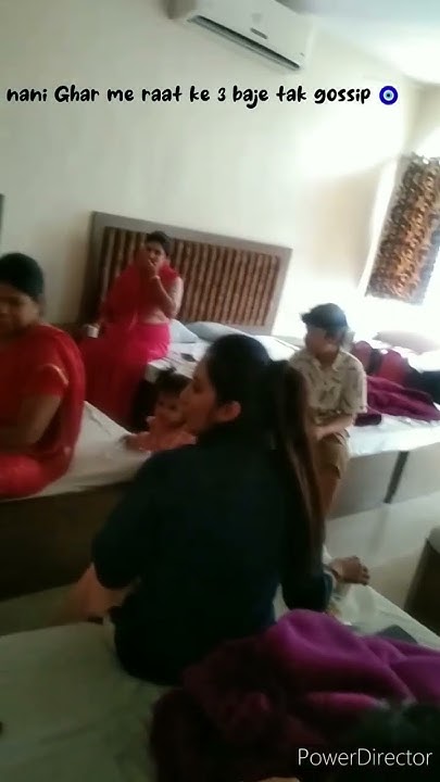 nani Ghar me raat ke 3 baje tak gossip 🧿 / me at my home raat ke 10 baje tak #nani #shorts - YouTube