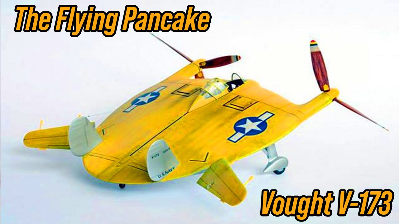 The Vought V-173 Flying Pancake: All Wing Revolutionary Aircraft Design ...