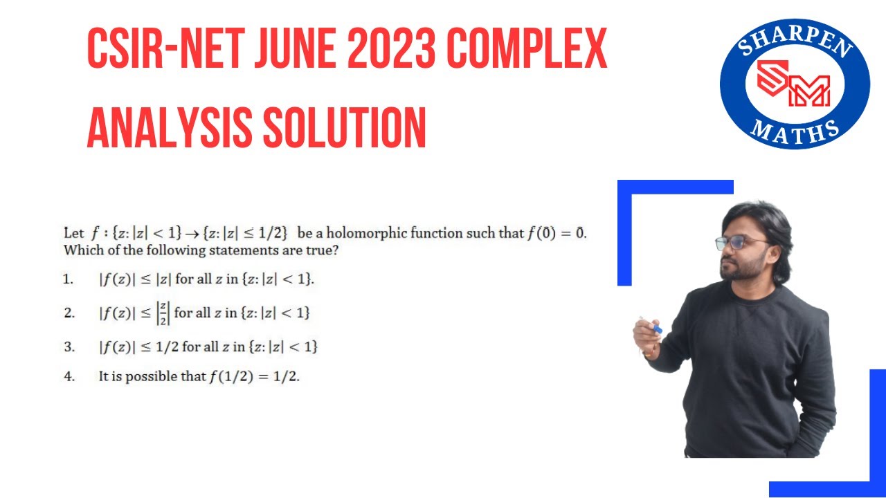 Csir Net June 2023 Complex Analysis Solution Schwarz Lemma Maximum Modulus Open Mapping