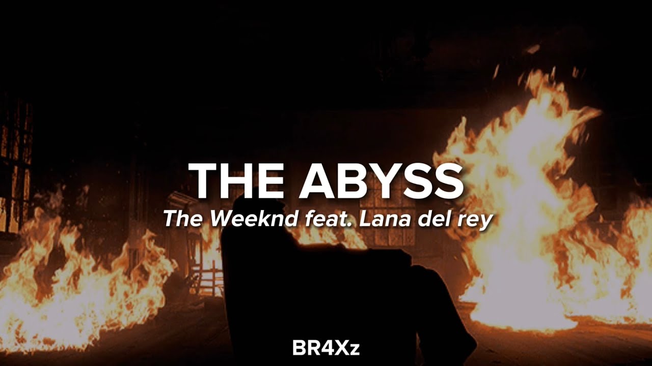 THE WEEKND - THE ABYSS (tradução/legendado) feat. Lana Del Rey - YouTube