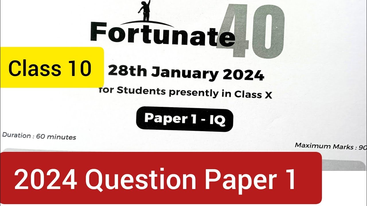 FIITJEE 2024 Fortunate 40 Class 10 Question Paper 1 - YouTube