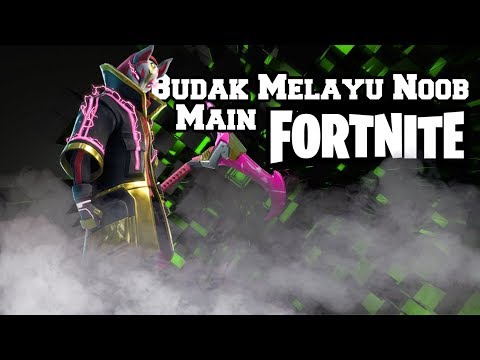 Update Baru | Budak Melayu Noob Main Fortnite