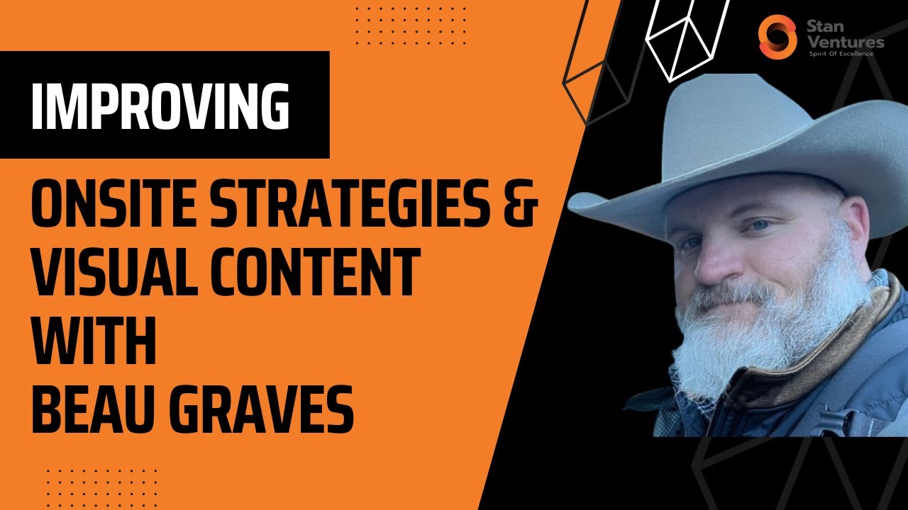 SEO On-Air: Improving Onsite Strategies & Visual Content with Beau ...