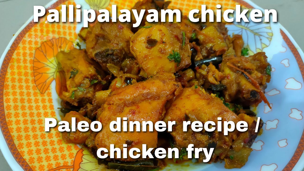 Pallipalayam chicken/ paleo recipe in tamil /Paleo chicken for dinner ...