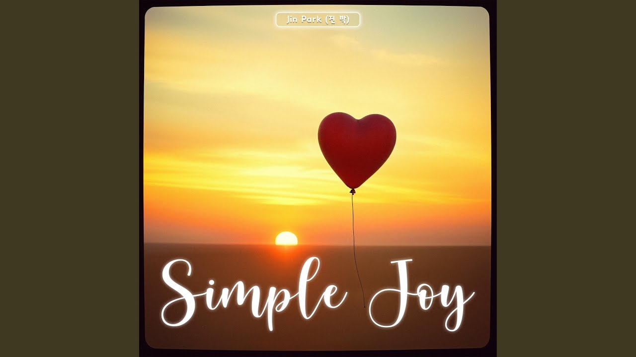 Simple Joy - YouTube