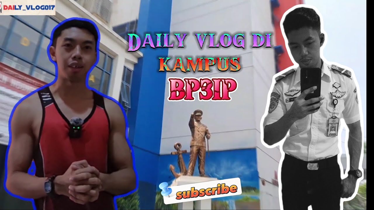 VLOG DI KAMPUS BP3IP.JAKARTA||part 01||calon C/E MASA DEPAN||Daily ...