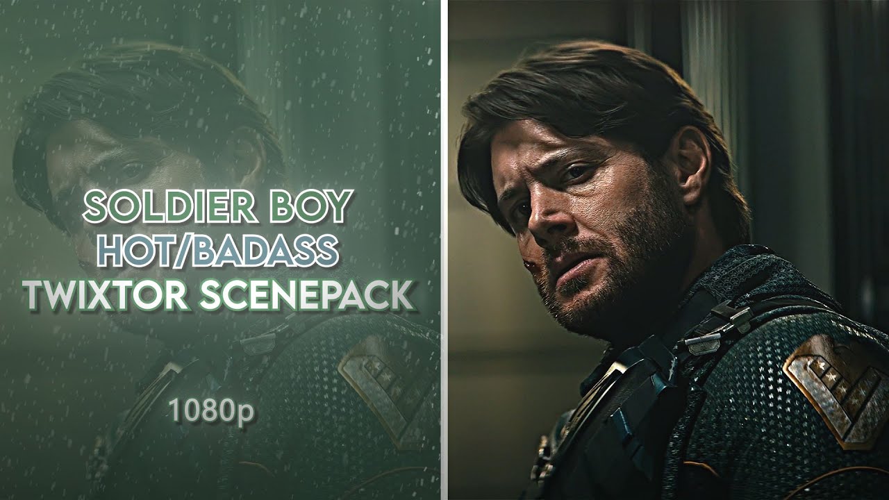 Soldier Boy hot/badass twixtor scenepack (1080p +with coloring) - YouTube