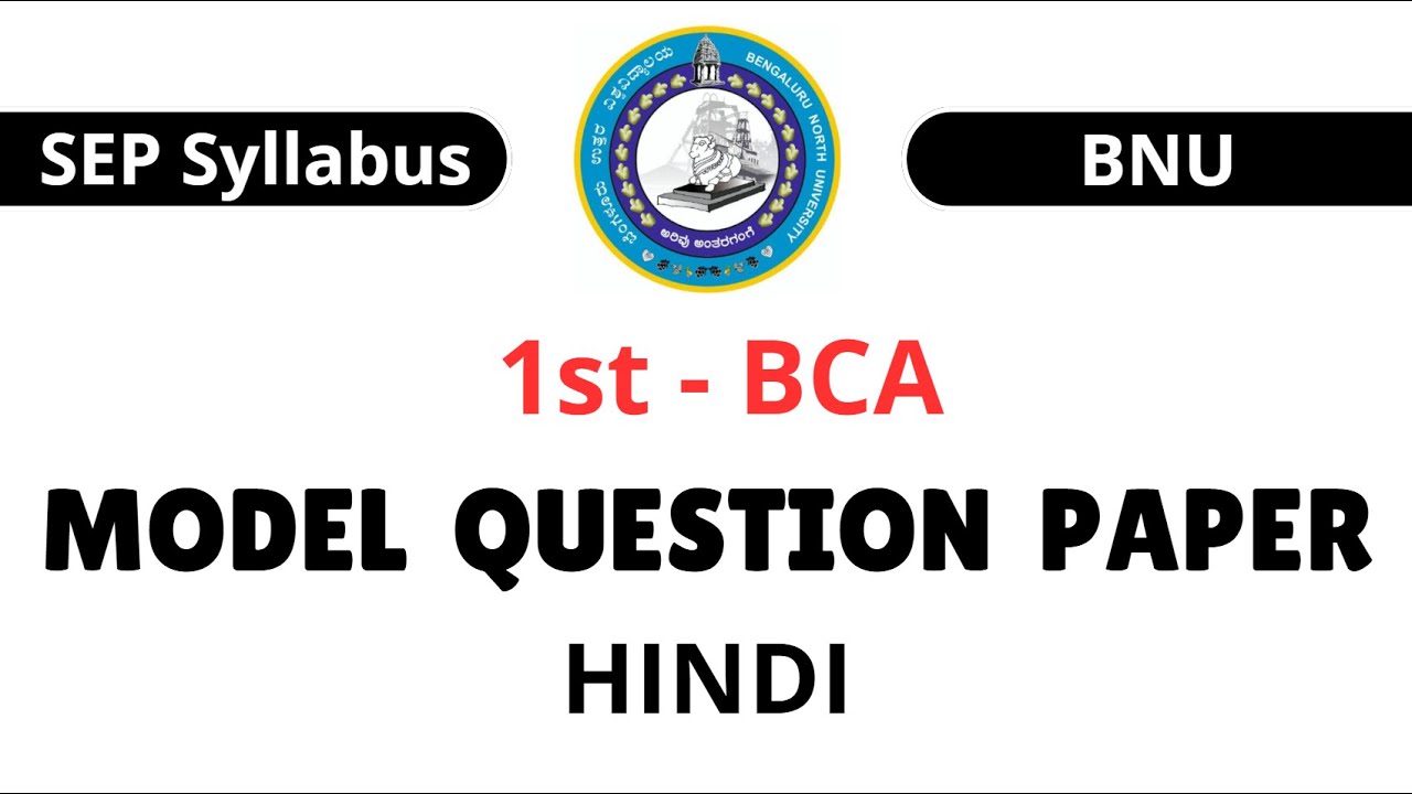 1st - BCA | Model Question Paper | Hindi | SEP Syllabus | BNU ...