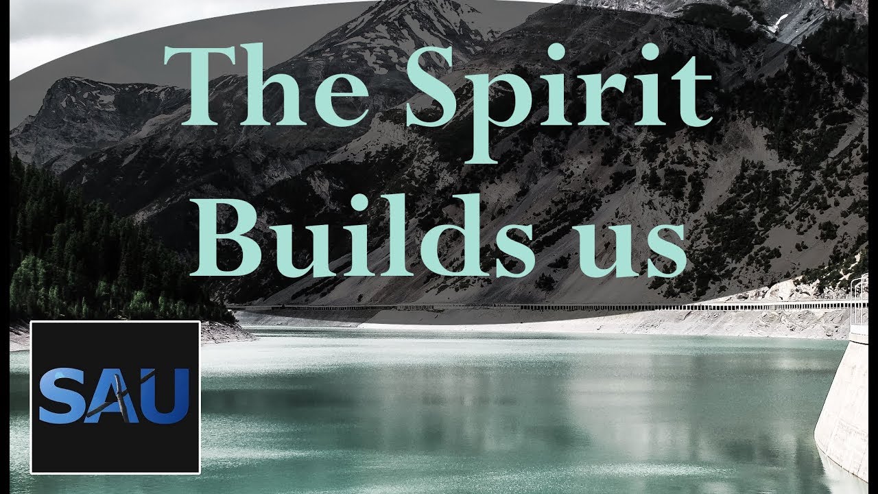 The Spirit Builds us || Ephesians 2:22 || November 22nd, 2018 || Daily ...