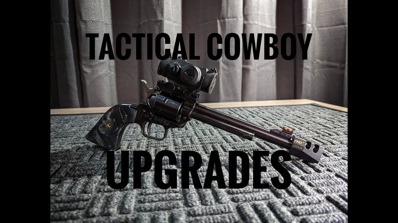 Tactical Cowboy Upgrades - YouTube