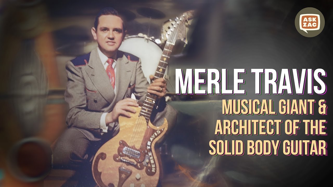 Merle Travis - Musical Giant & Architect of the Solid Body Guitar - Ask ...