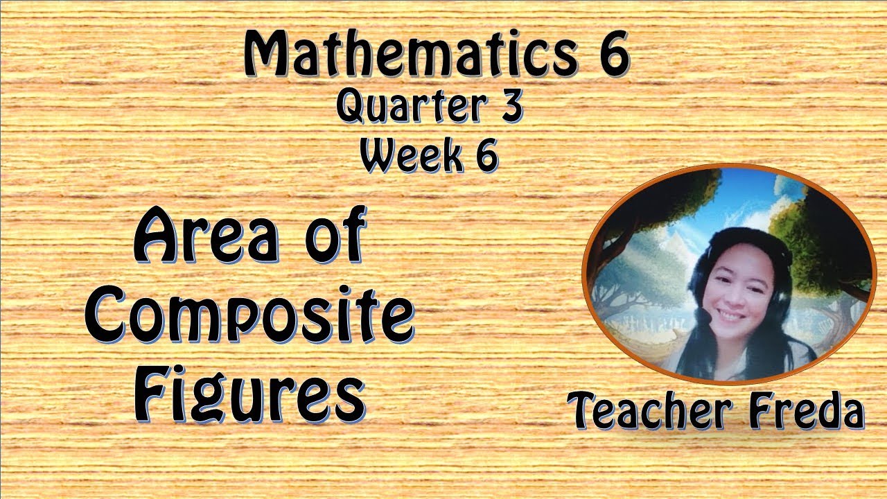 MATH 6 QUARTER 3 WEEK 6 - YouTube