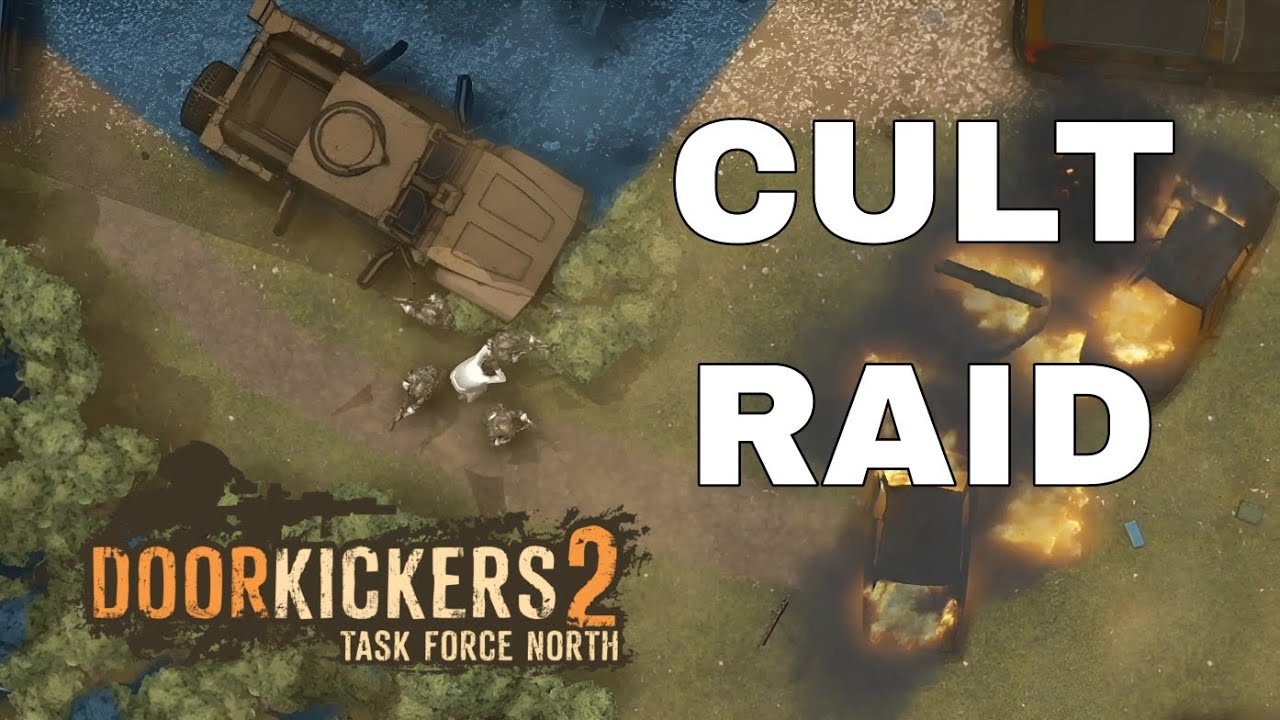 Cult Raid | Door Kickers 2 - YouTube