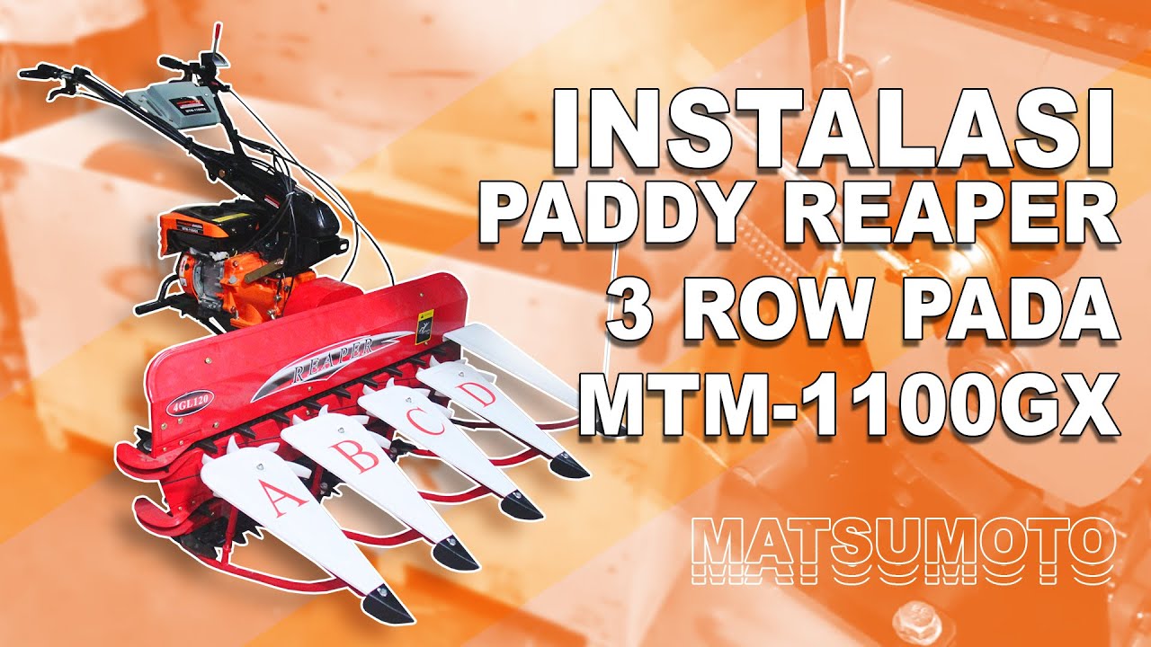 CARA PEMASANGAN / INSTALASI PADDY REAPER ALAT PANEN PADI 3 ROW PADA ...