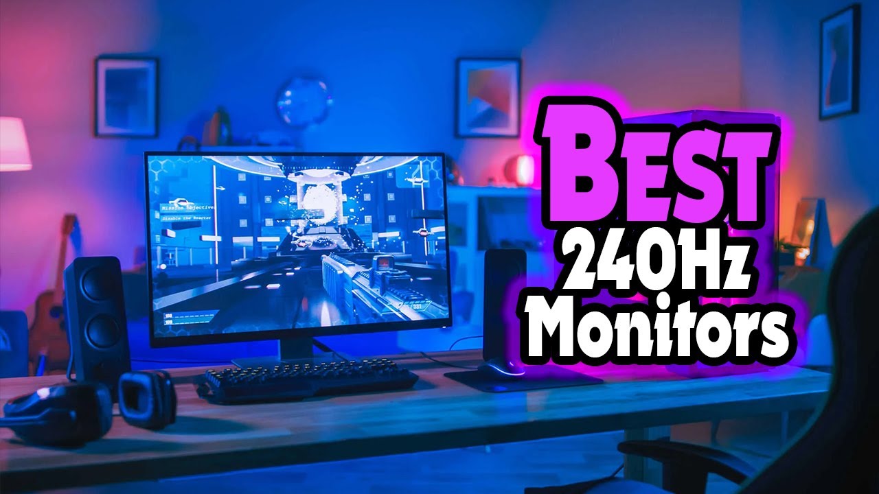 Top 5: Best 240Hz Monitors In 2024 [ Best Budget 240Hz Monitor ] - YouTube
