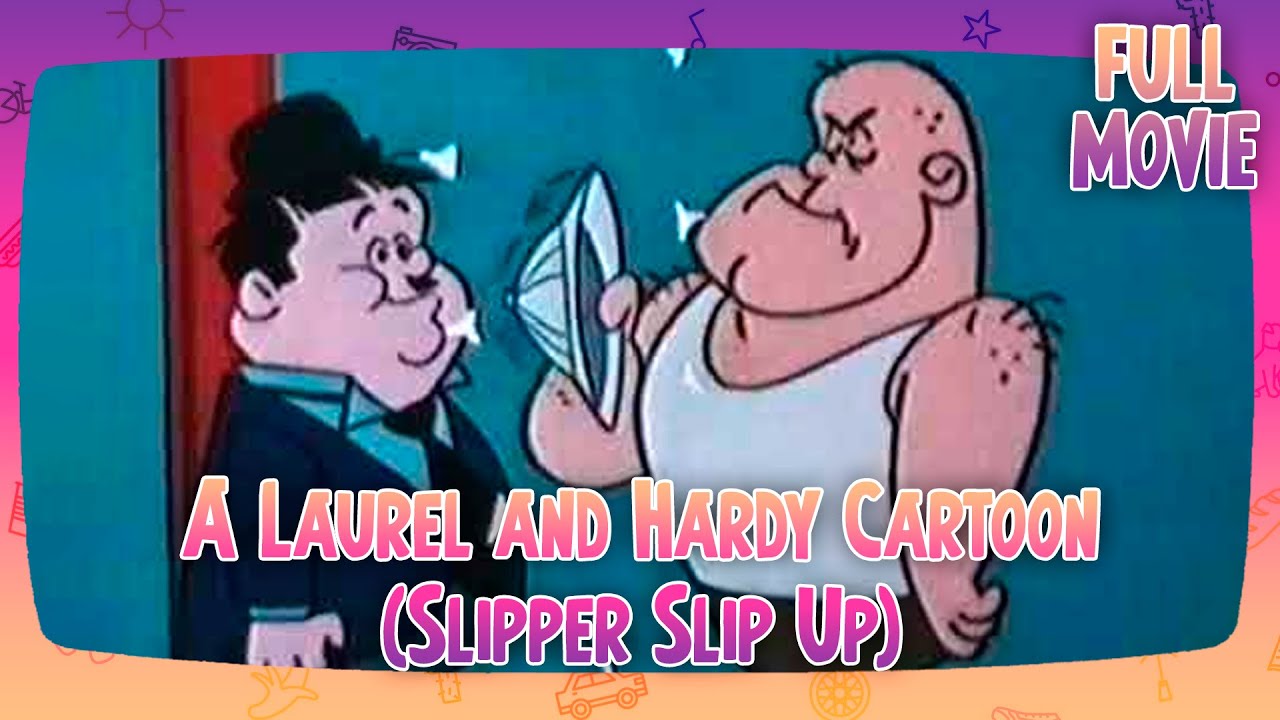 A Laurel and Hardy Cartoon (Slipper Slip Up) | English Full Movie ...