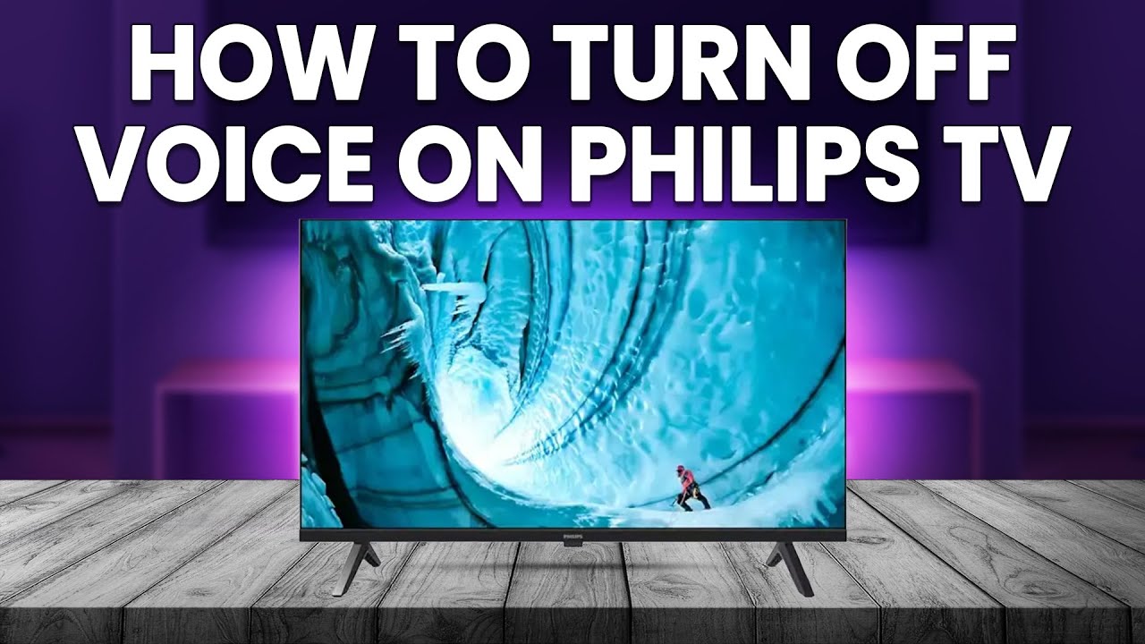 How To Turn Off Voice On Philips TV (How To Disable Voice On Philips TV ...