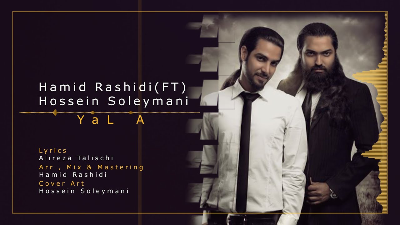Hamid Rashidi (FT) Hossein Soleymani - Yalla ( #music #popmusic # ...