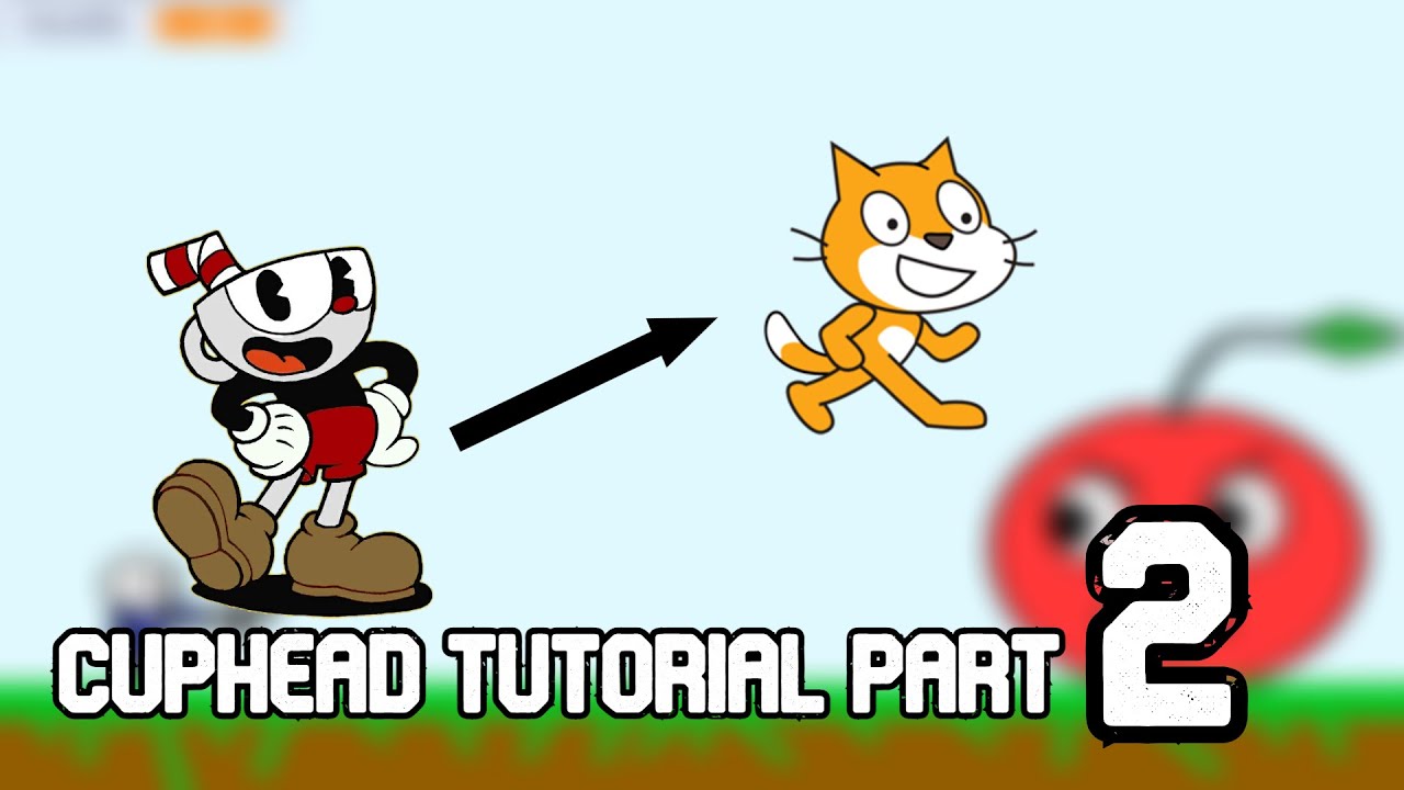 New Cuphead scratch tutorial part two - YouTube