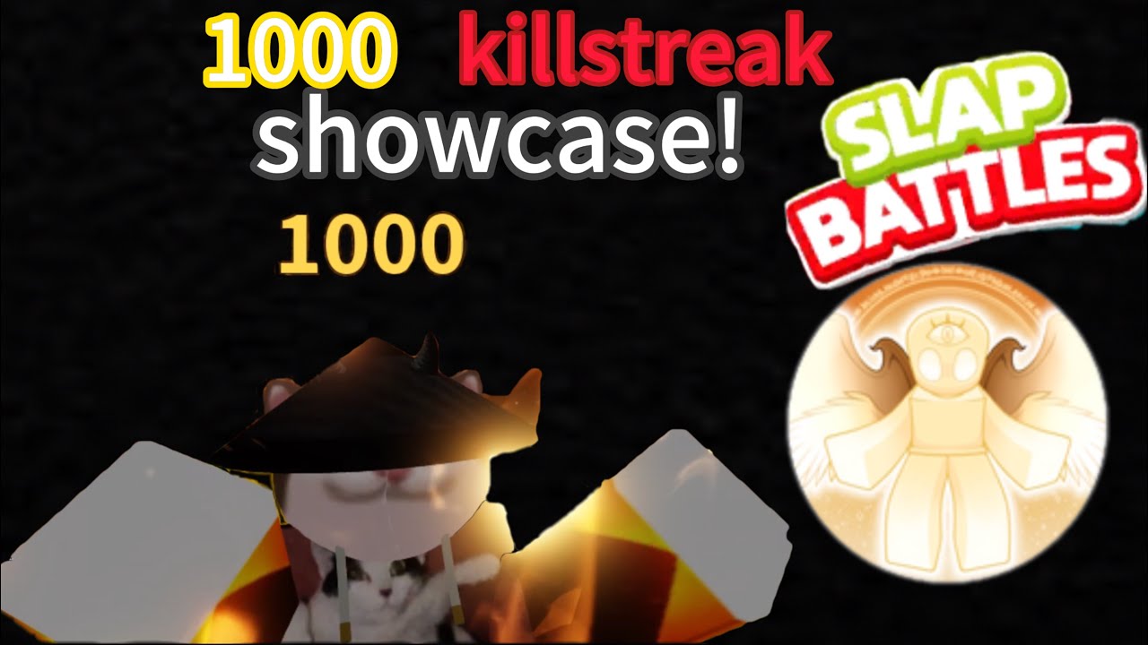 Slap Battles 1000 KILLSTREAK SHOWCASE! - YouTube