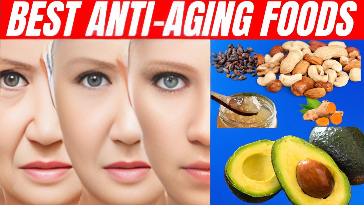 Top 12 Anti Aging Foods To Transform Your Health Best Anti Aging