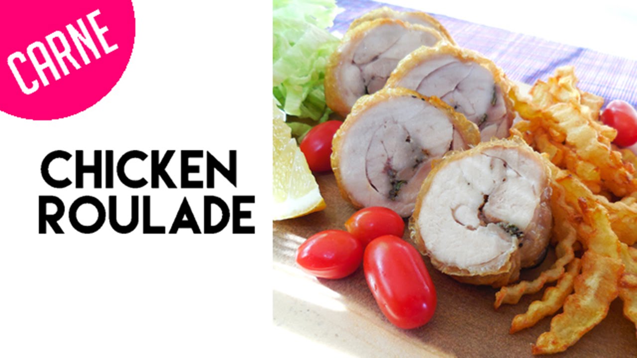 Chicken roulade - YouTube