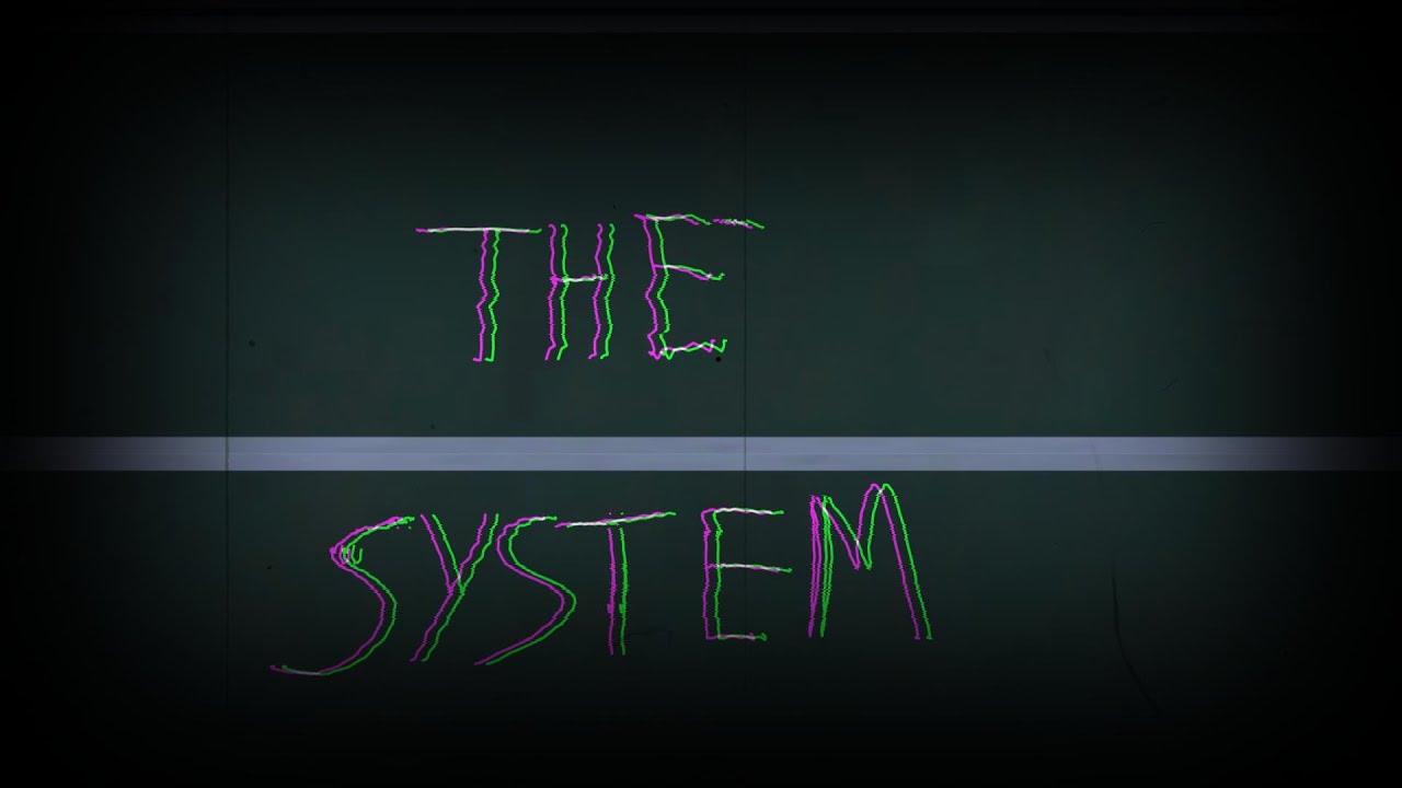 THE SYSTEM - YouTube