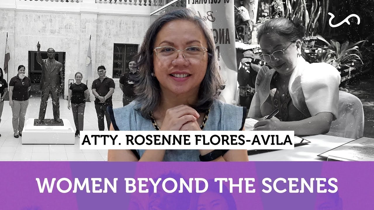 Women Beyond the Scenes: Atty. Rosenne Flores-Avila | Episode 3 - YouTube