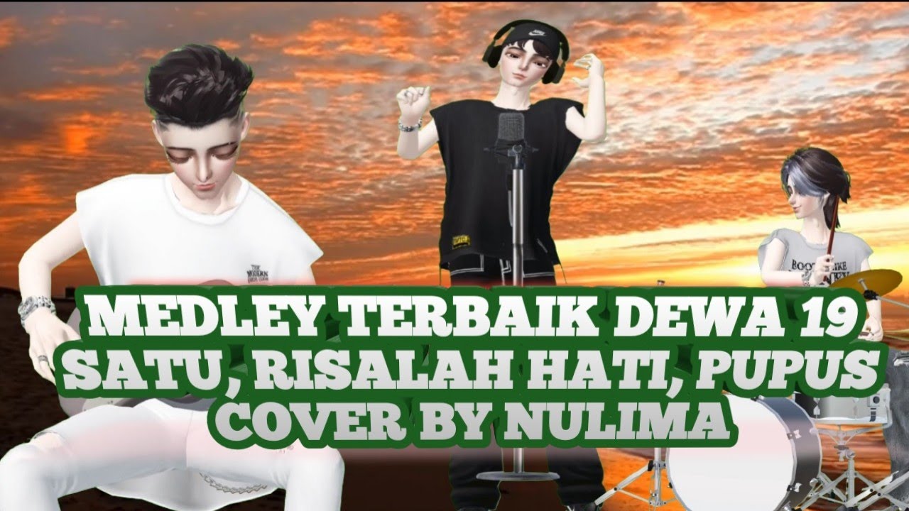 MEDLEY TERBAIK DEWA 19 |SATU |RISALAH CINTA |PUPUS COVER NULIMA - YouTube