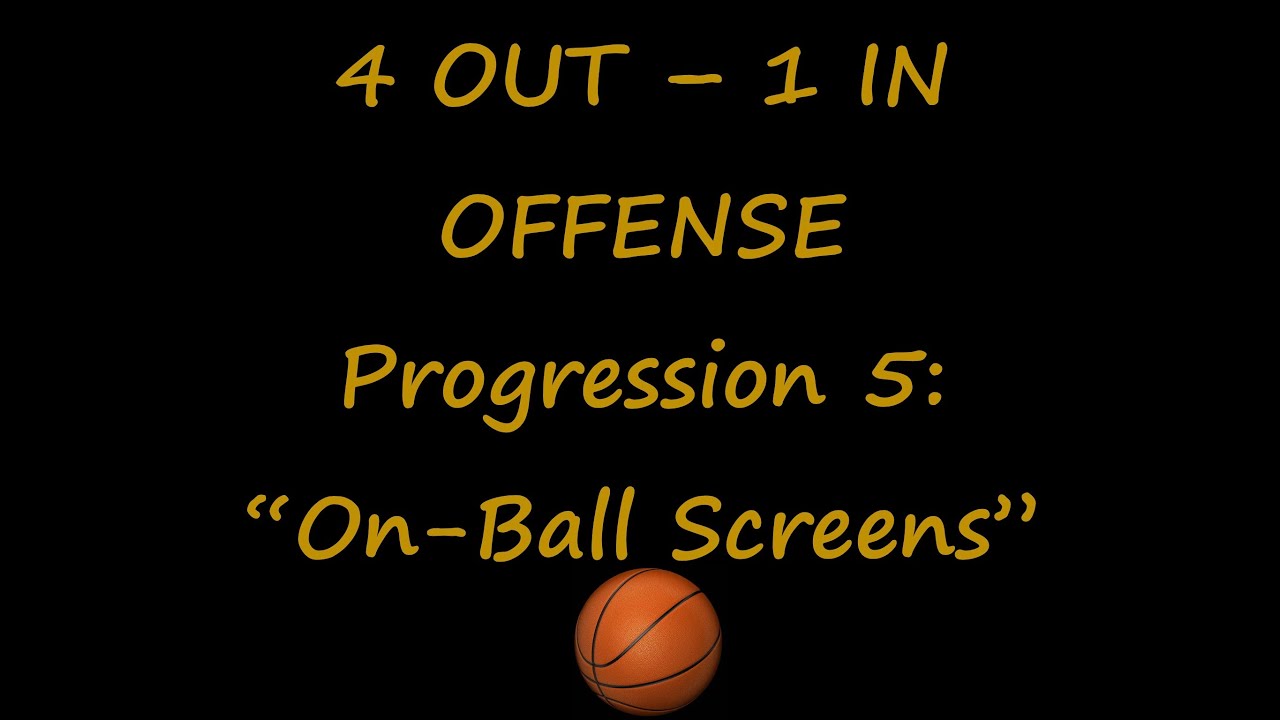 4 out 1 in offense: progression 5 - on ball screens - YouTube