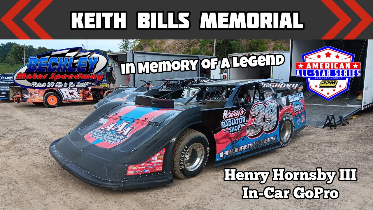 Beckley Motor Speedway | Keith Bills Memorial | Henry Hornsby III In ...