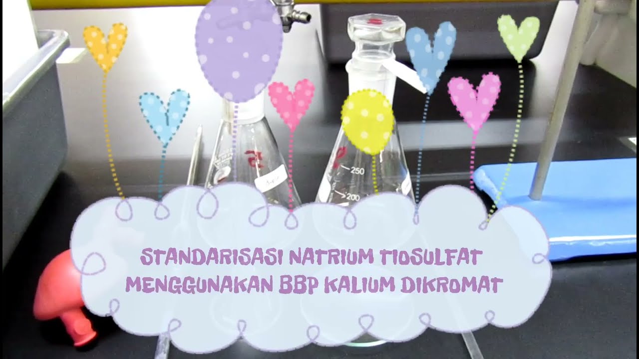 Standarisasi Natrium Tiosulfat menggunakan BBP Kalium Dikromat - YouTube