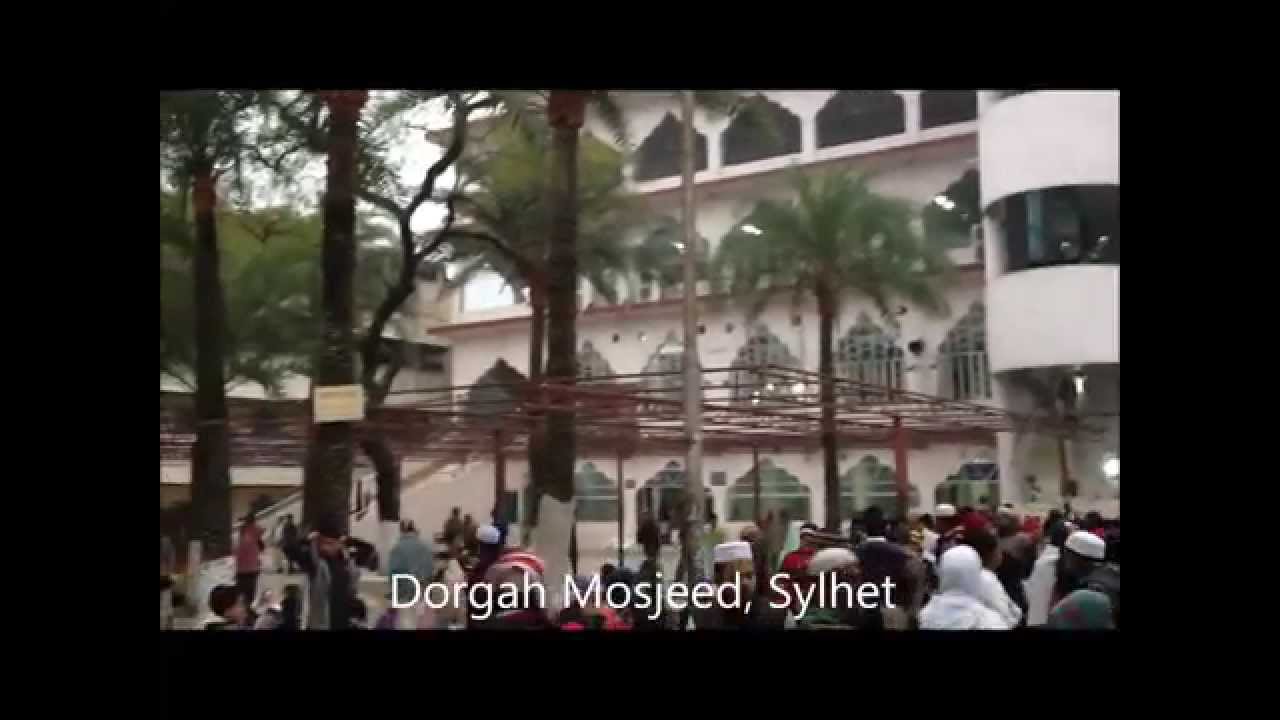 Visit Sylhet Bank of River Surma Mazar Hazrat Shah Jalal Dorgah Tour ...