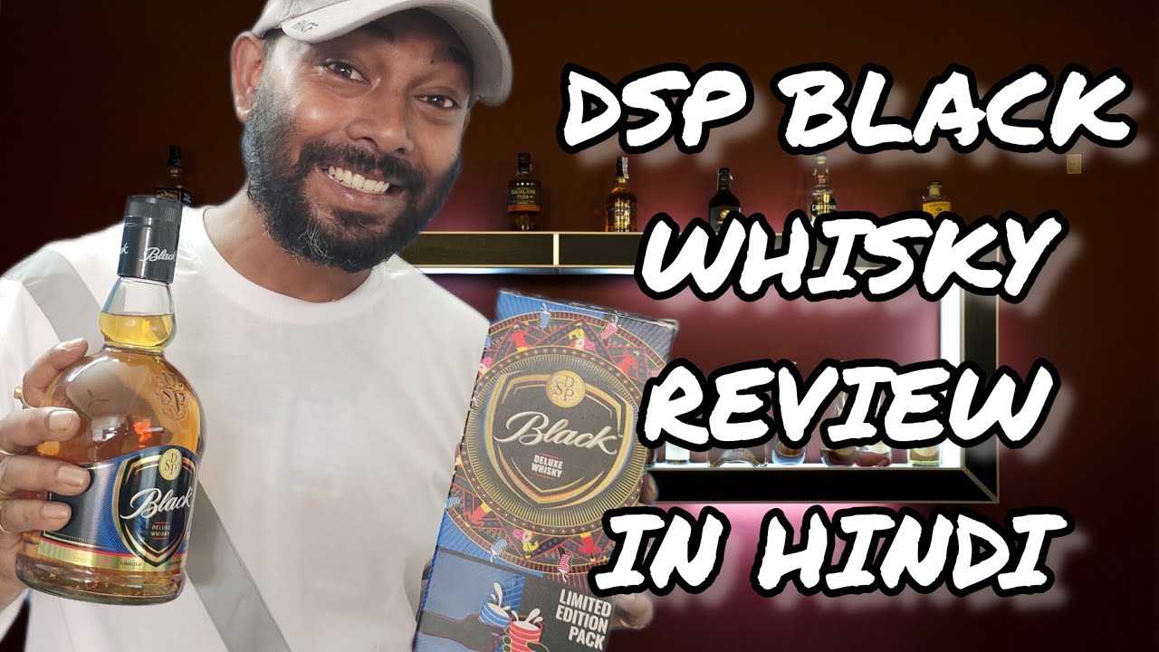 DSP Black Whisky Review In Hindi #dsp #whisky #review - YouTube