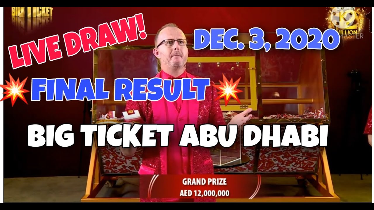 BIG TICKET ABU DHABI LIVE DRAW | DEC. 3, 2020| FINAL RESULTS | 12 ...