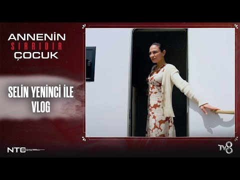 Dizimizin Meryem’i Selin Yeninci ile Vlog - Annenin Sırrıdır Çocuk